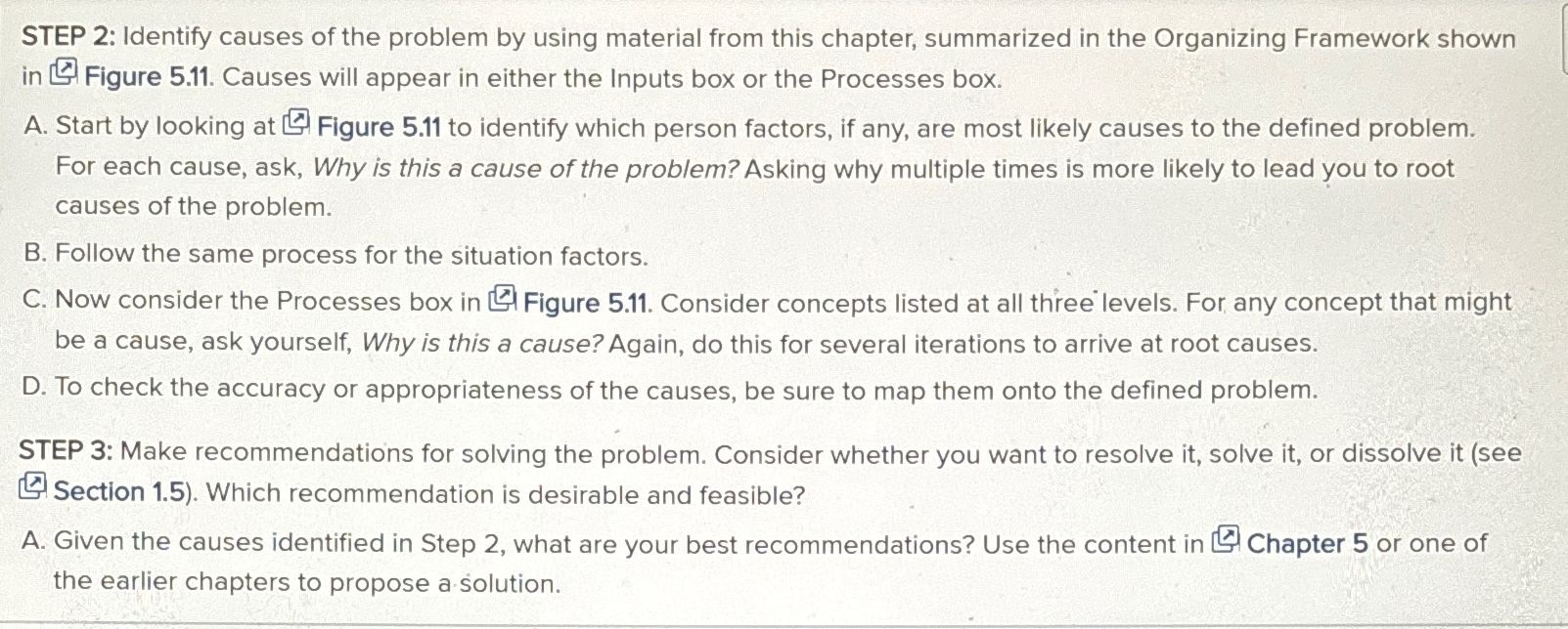 Solved STEP 2: Identify causes of the problem by using | Chegg.com