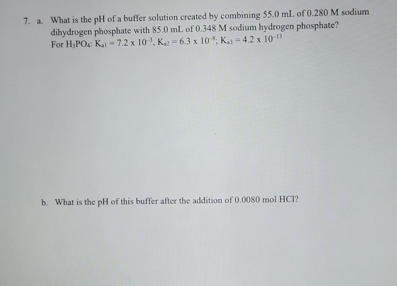 Solved a. What is the pH of a buffer solution created by | Chegg.com