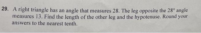 Solved 9. A right triangle has an angle that measures 28 . | Chegg.com