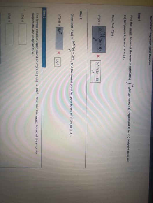 Solved Numerical Integration Error Exercise Step 1 Find the | Chegg.com