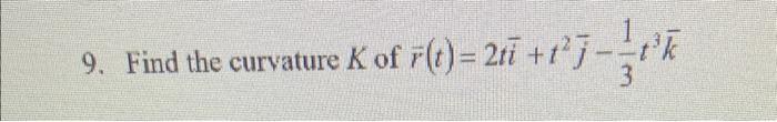 Solved rˉ(t)=2ti+t2j−31t3kˉ | Chegg.com