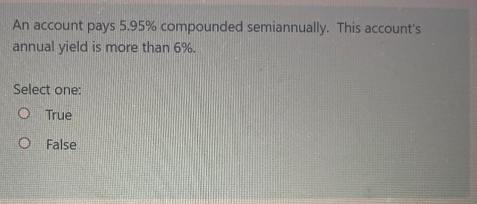 Solved An account pays 5.95% ﻿compounded semiannually. This | Chegg.com