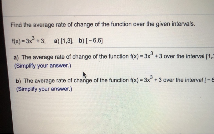 Solved Find the average rate of change of the function over | Chegg.com