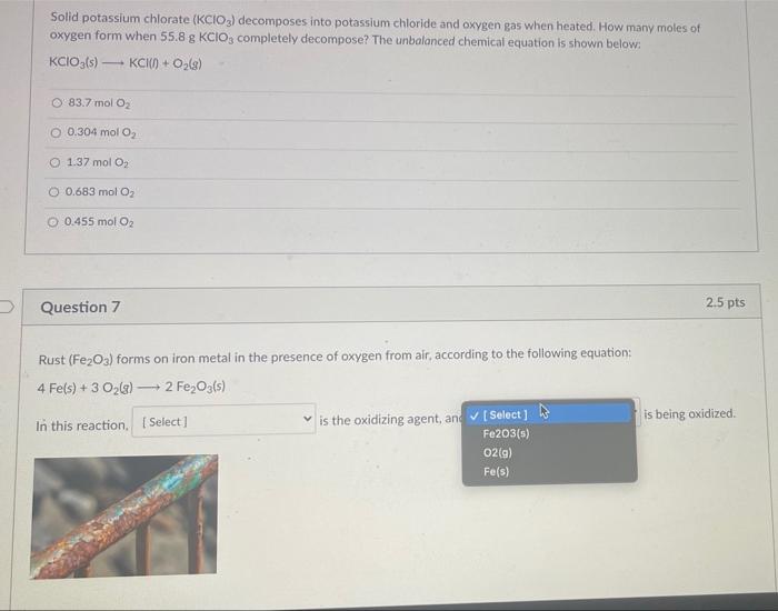Solved D Question 6 2.5 pts Solid potassium chlorate (KCIO) | Chegg.com