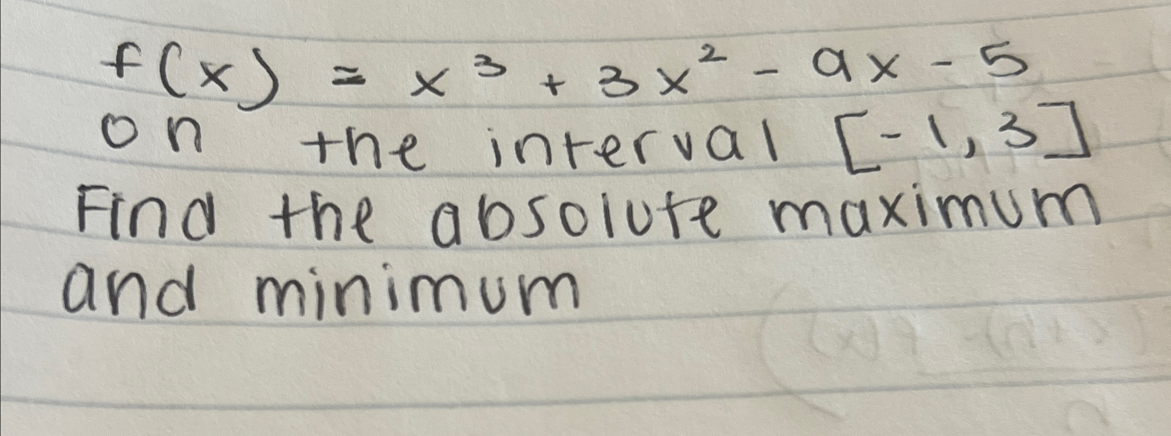Solved f(x)=x3+3x2-9x-5on the interval -1,3Find the absolute | Chegg.com