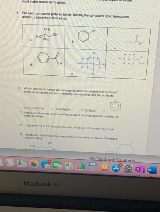 Solved most stable molecule? Explain. 8. For each compound | Chegg.com