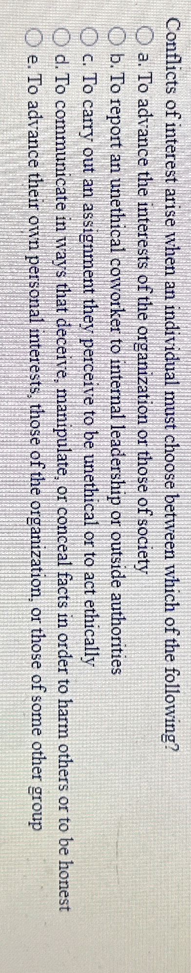 Solved Conflicts of interest arise when an individual must | Chegg.com