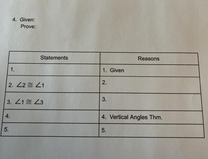Solved 4. Given: Prove: Statements Reasons 1. 1. Given 2. | Chegg.com