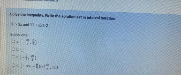 Solved Solve the inequality. Write the solution set in | Chegg.com