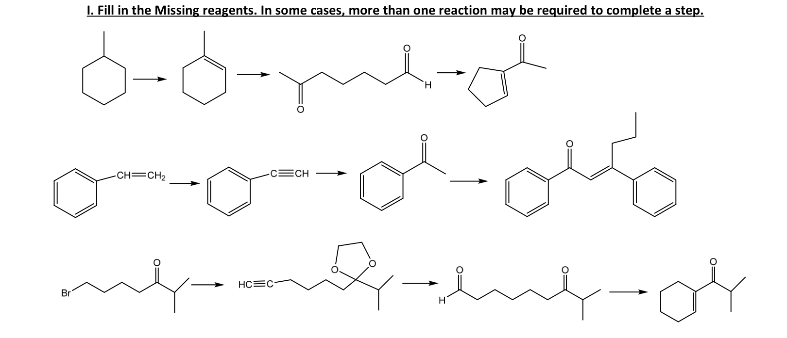 Solved I. Fill in the Missing reagents. In some cases, more | Chegg.com