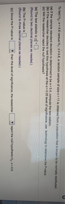 Solved To test Ho: 6= 4.6 versus Hy: 6+4.6, a random sample | Chegg.com