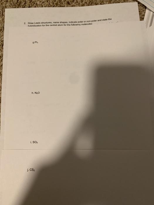 Solved 2. Draw Lewis structures, name shapes, indicate polar | Chegg.com