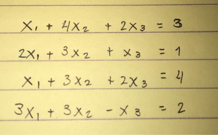 Solved Solve The Following System Of Linear Equation Using