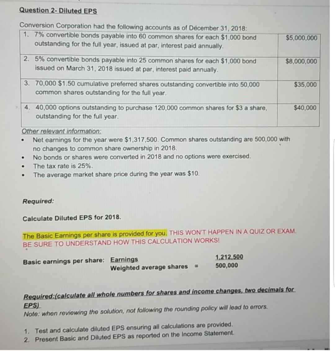 Solved Question 2- Diluted EPS Conversion Corporation had | Chegg.com