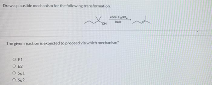 Solved Draw a plausible mechanism for the following | Chegg.com