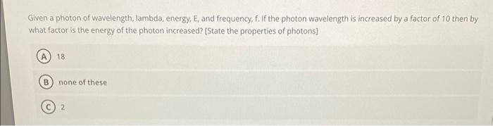 Solved After the colors at wavelengths of 468 nm508 nm and | Chegg.com