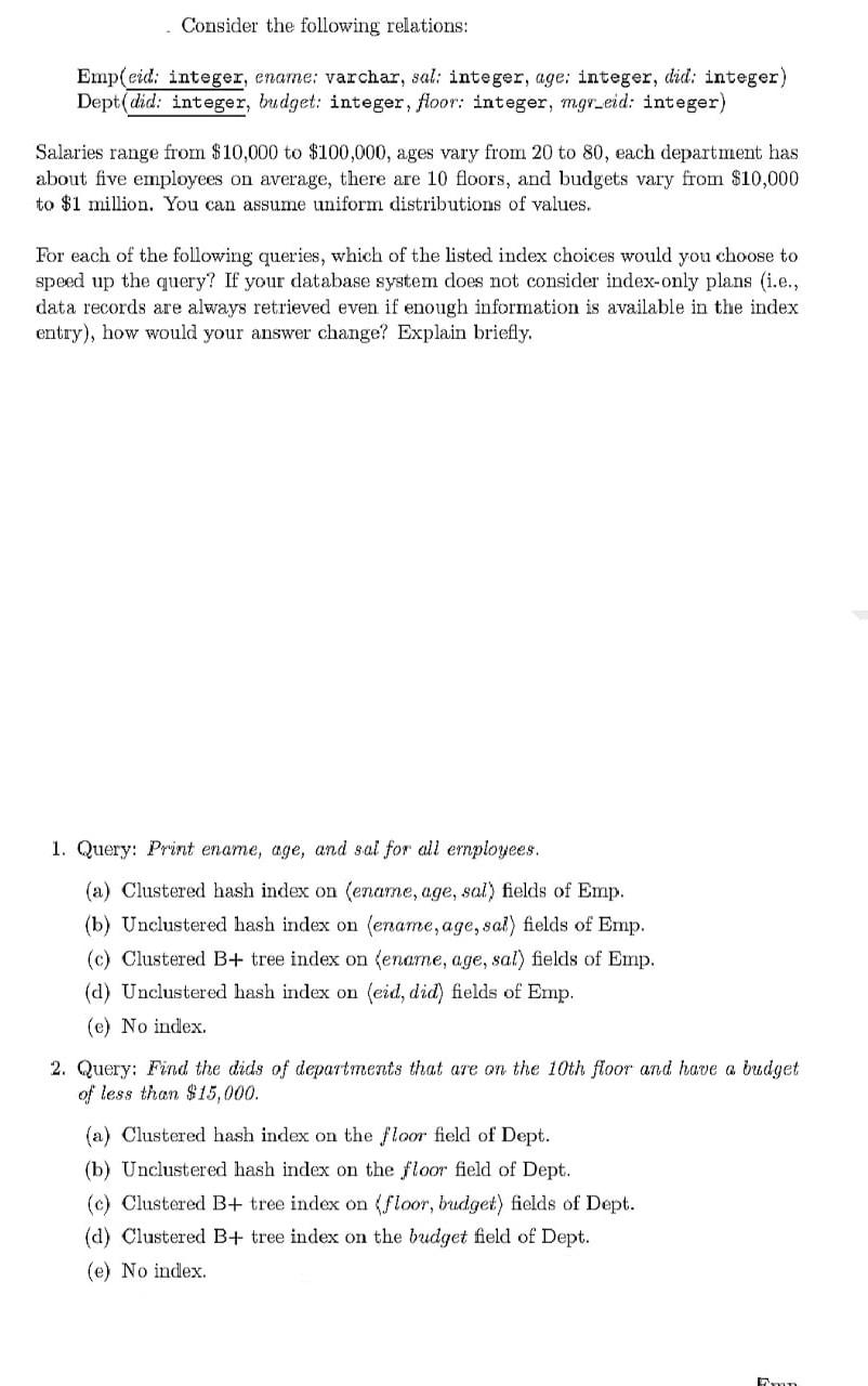 Solved Consider the following relations: Emp(eid: integer, | Chegg.com