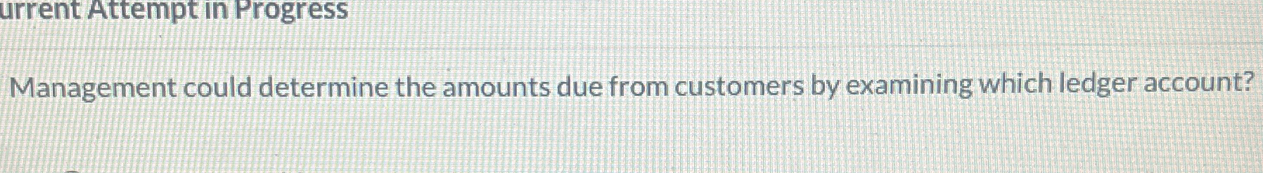 Solved Management could determine the amounts due from | Chegg.com