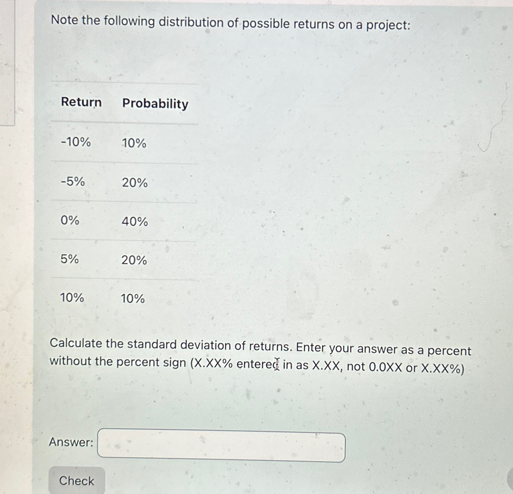 Solved Note the following distribution of possible returns | Chegg.com