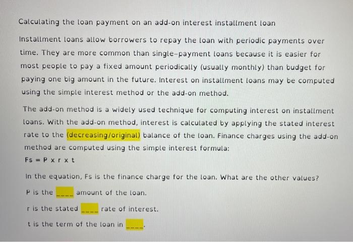Solved Calculating the loan payment on an add-on interest | Chegg.com