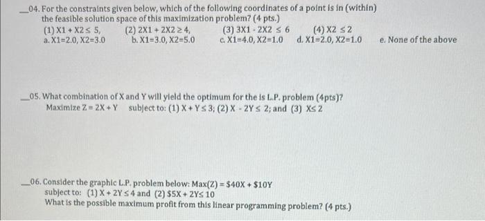 Solved 04. For the constraints given below, which of the | Chegg.com