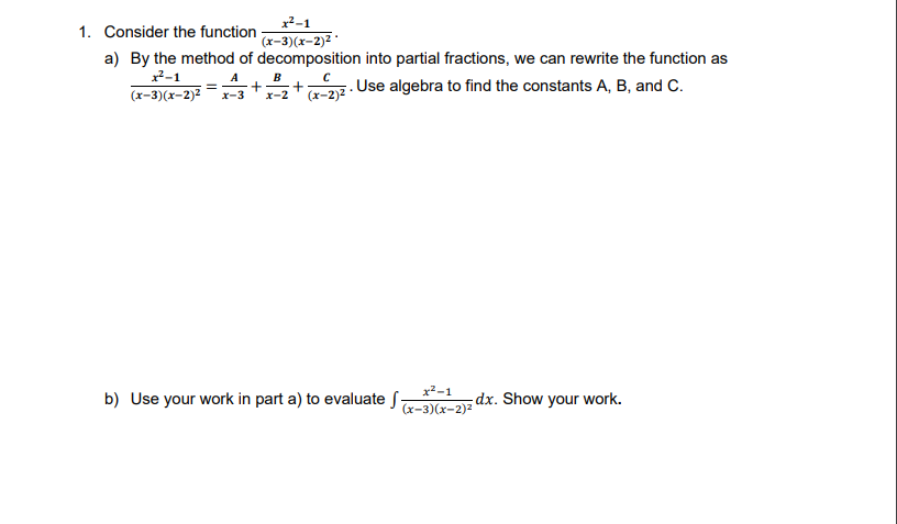 Solved Consider the function x2-1(x-3)(x-2)2.a) ﻿By the | Chegg.com