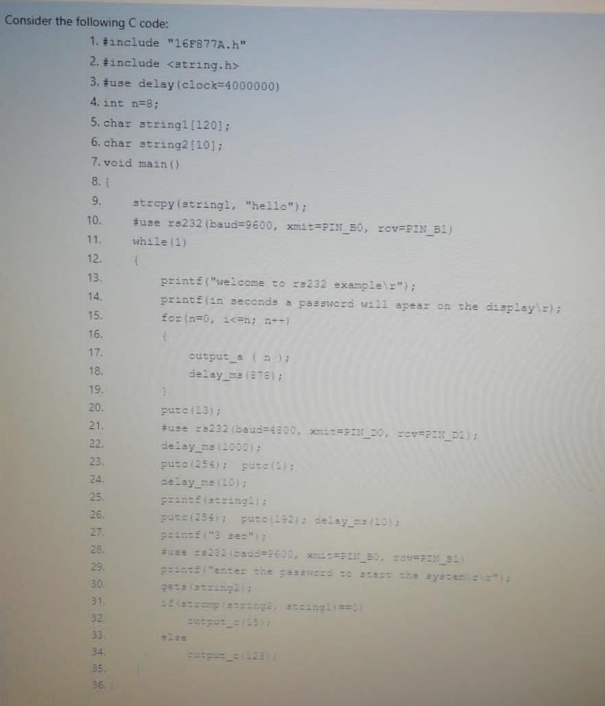 Solved Consider the following C code: 1. #include | Chegg.com