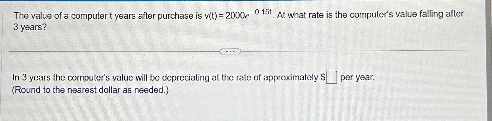 Solved The value of a computer t ﻿years after purchase is | Chegg.com