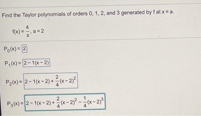 Solved Find the Taylor polynomials of orders 0, 1, 2, and 3 | Chegg.com