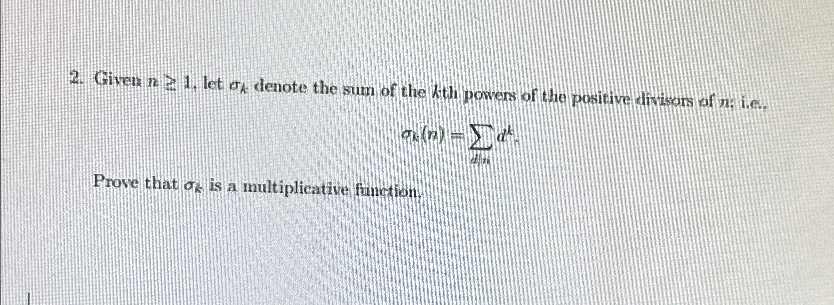 Solved Given n≥1, ﻿let σk ﻿denote the sum of the k ﻿th | Chegg.com