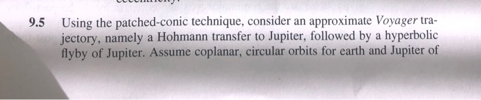 9.5 Using the patched-conic technique, consider an | Chegg.com