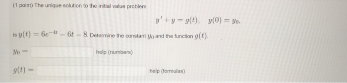 Solved (1 point) The unique solution to the initial value | Chegg.com