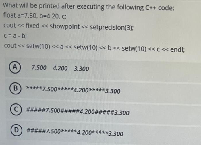 Solved What will be printed after executing the following | Chegg.com