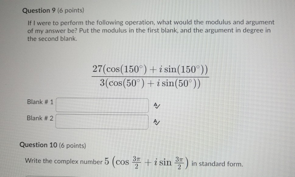 Solved Question 8 (6 points) Find the modulus, r, and the | Chegg.com