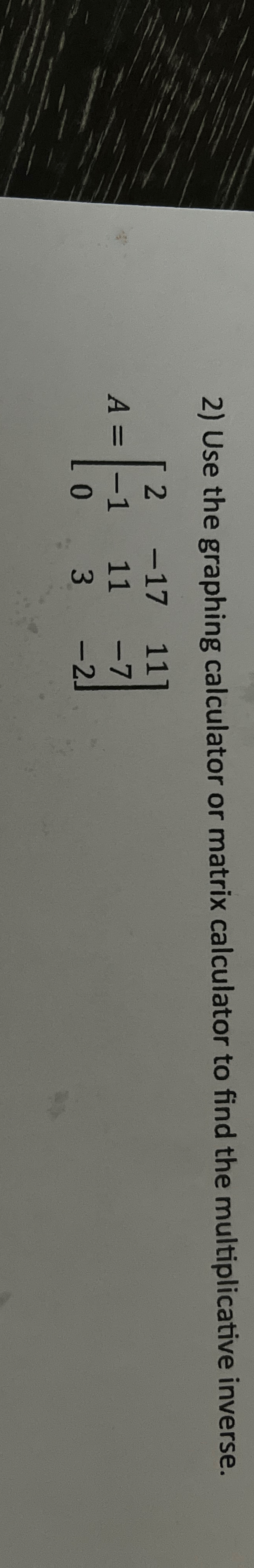 Solved Use the graphing calculator or matrix calculator to | Chegg.com