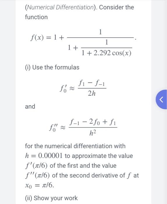 Solved (Numerical Differentiation). Consider the function | Chegg.com