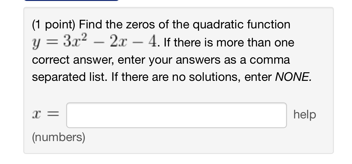 Solved (1 ﻿point) ﻿Find the zeros of the quadratic function | Chegg.com