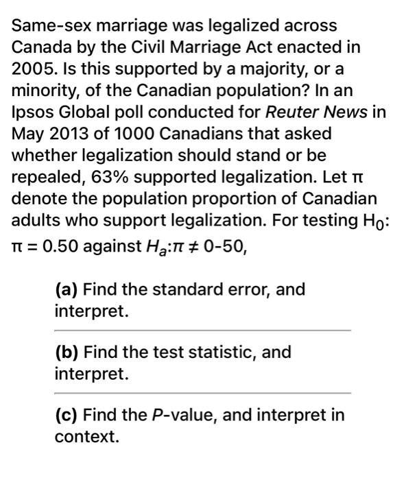 Solved Same-sex marriage was legalized across Canada by the | Chegg.com