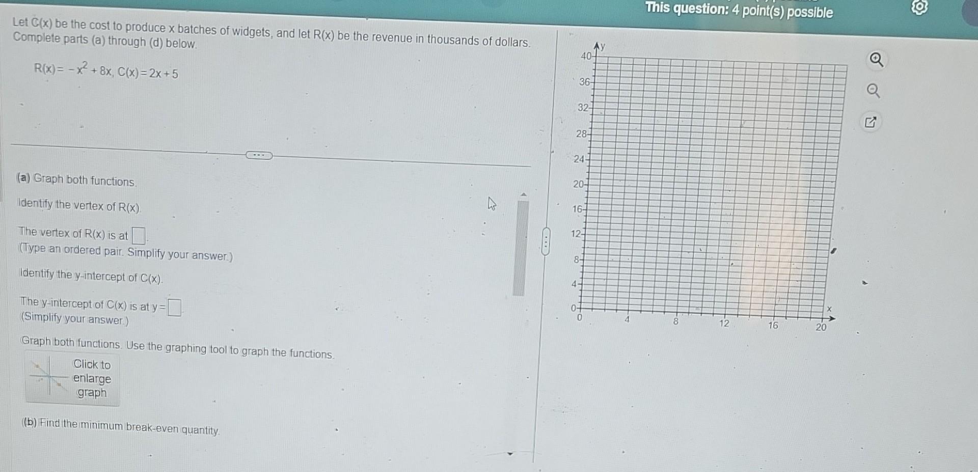 Solved Let C(x) be the cost to produce x batches of widgets, | Chegg.com