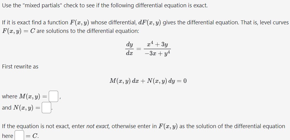 Solved Use the "mixed partials" check to see if the | Chegg.com