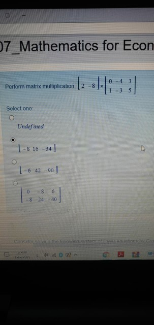 Solved 07 Mathematics for Econ 0 4 3 Perform matrix | Chegg.com