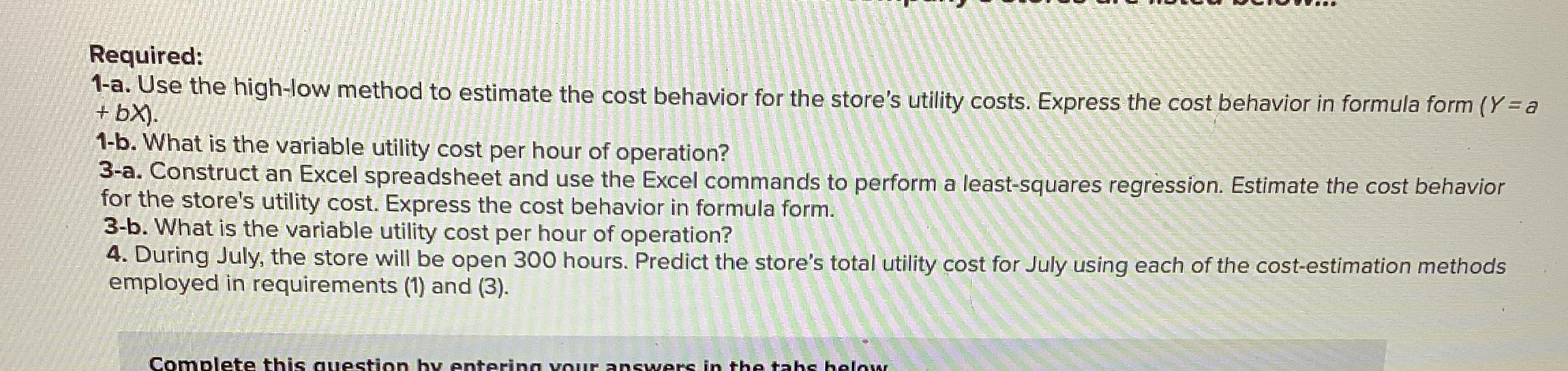 Solved Required:1-a. ﻿Use the high-low method to estimate | Chegg.com
