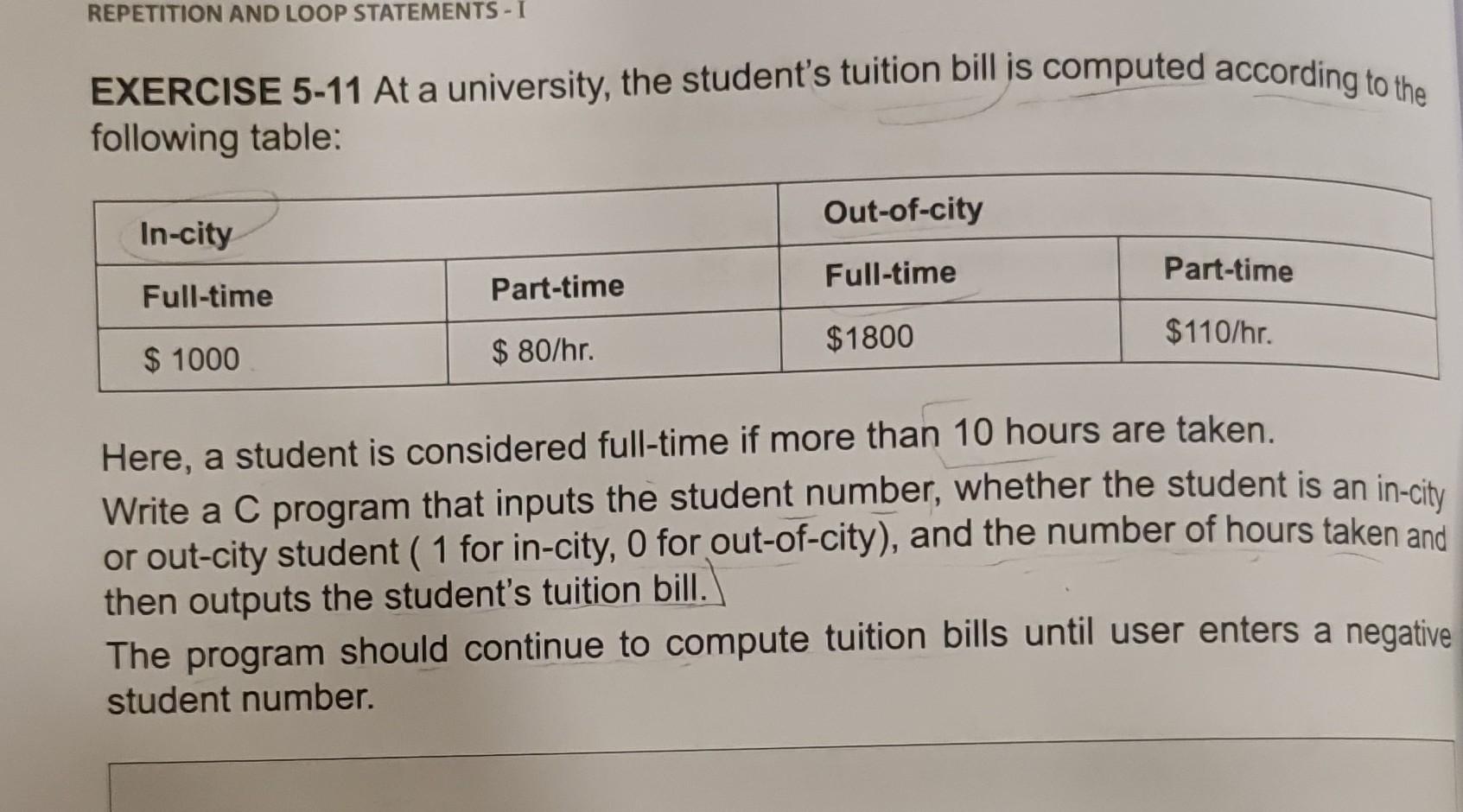Solved EXERCISE 5-11 At a university, the student's tuition | Chegg.com