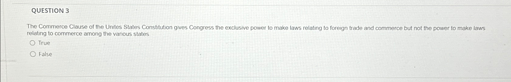 Solved The Commerce Clause of the Unites States Constitution | Chegg.com