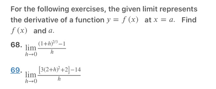Solved For the following exercises, the given limit | Chegg.com