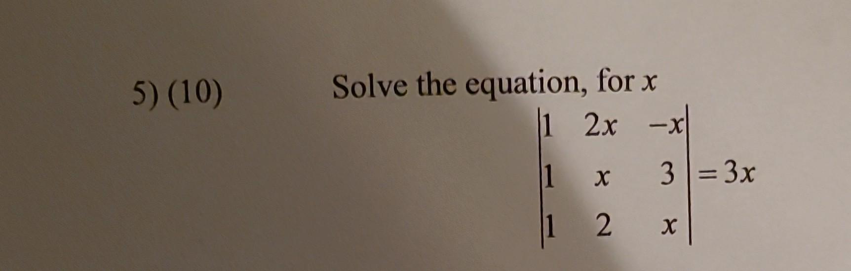 Solved Solve The Equation For X 1112xx2 x3x 3x Chegg