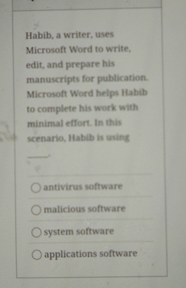 Solved Habib, a writer, usesMicrosoft Word to write,edit, | Chegg.com