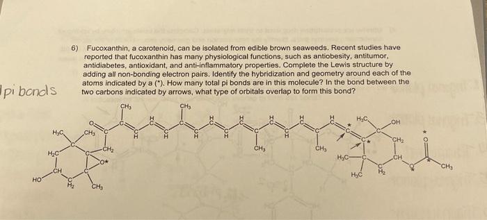 Solved 6) Fucoxanthin, a carotenoid, can be isolated from | Chegg.com