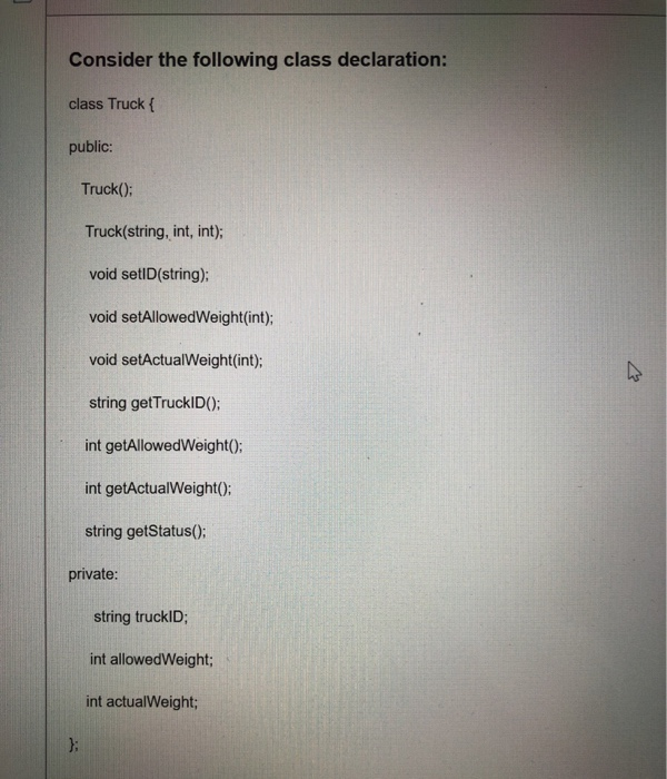 Solved Consider the following class declaration: class Truck | Chegg.com