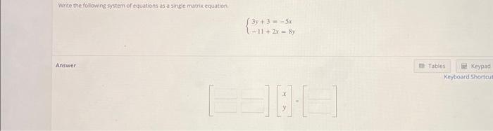 Solved Write the following system of equations as a single | Chegg.com